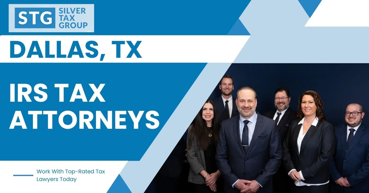 Dallas Tax Attorney For IRS Audits, Tax Debt Relief, Planning & Filing